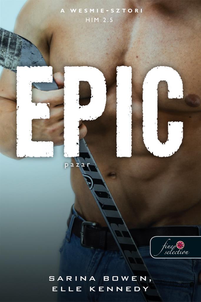 Elle Kennedy, Sarina Bowen: Epic – Pazar