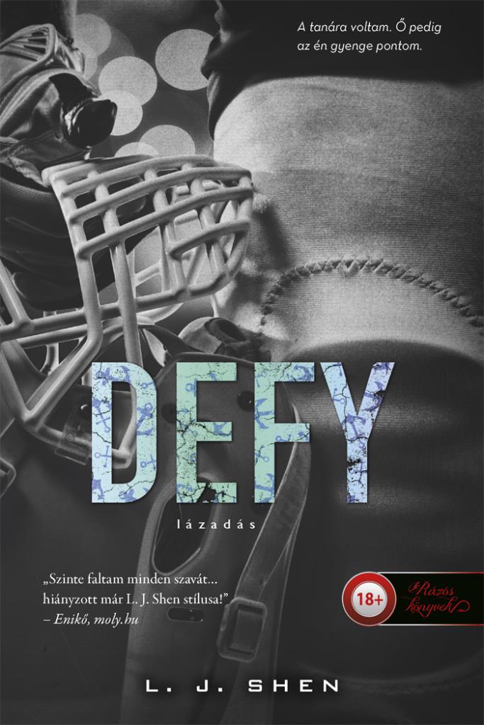 L. J. Shen: Defy – Lázadás (Sinners of Saint 0,5)