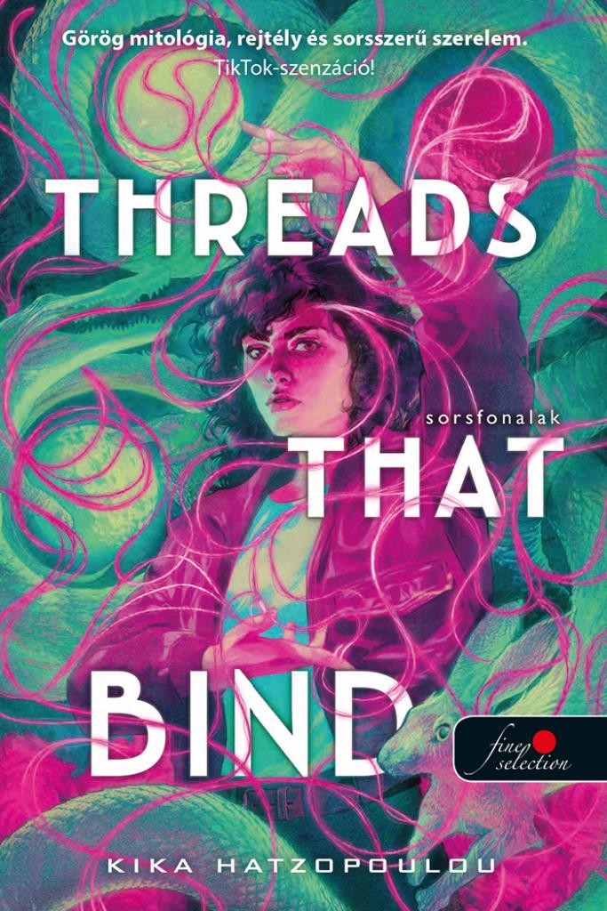 Kika Hatzopoulou: Threads That Bind - Sorsfonalak