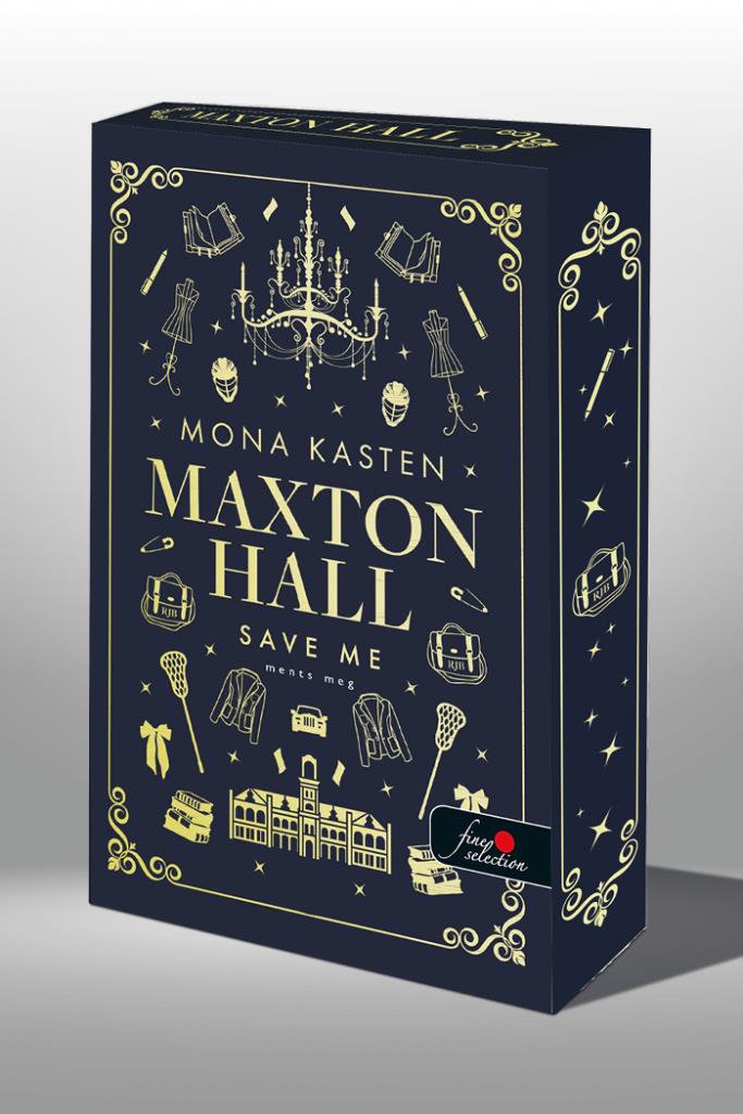 Mona Kasten: Save Me – Ments meg (Maxton Hall 1.) - Különleges ...