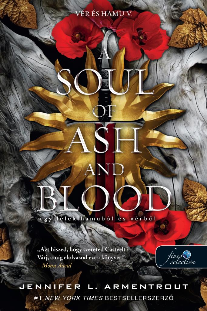 Jennifer L. Armentrout: A Soul of Ash and Blood - Egy lélek hamuból és vérből (Vér és hamu 5.)