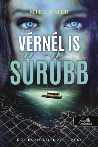 Mike Omer: Vérnél is sűrűbb (Zoe Bentley 3.)