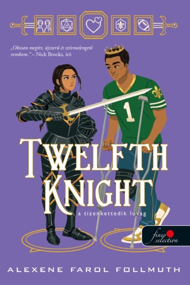 Alexene Farol Follmuth: Twelfth Knight – A tizenkettedik lovag