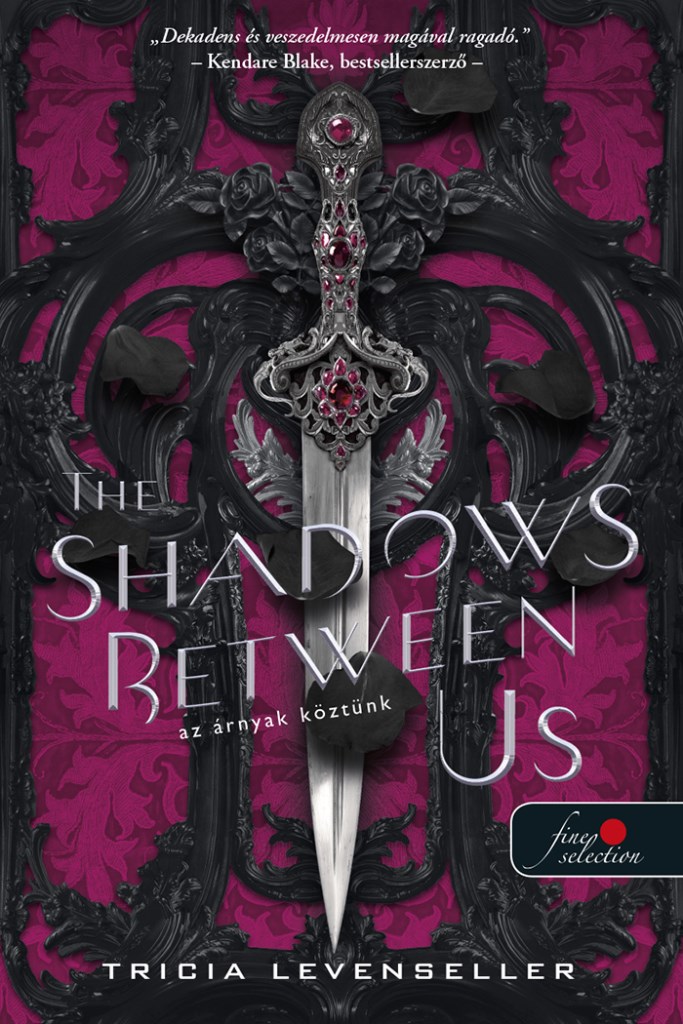 Tricia Levenseller: The Shadows Between Us - Az árnyak köztünk (The ...